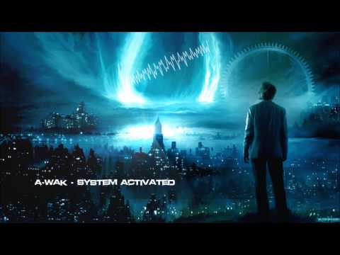 A-Wak - System Activated [HQ Original]