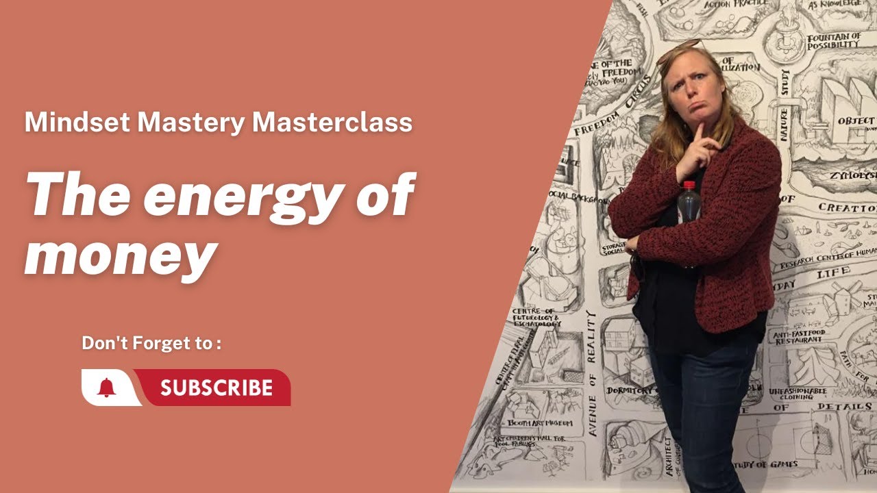 Mindset Masterclass: The energy of Money - YouTube