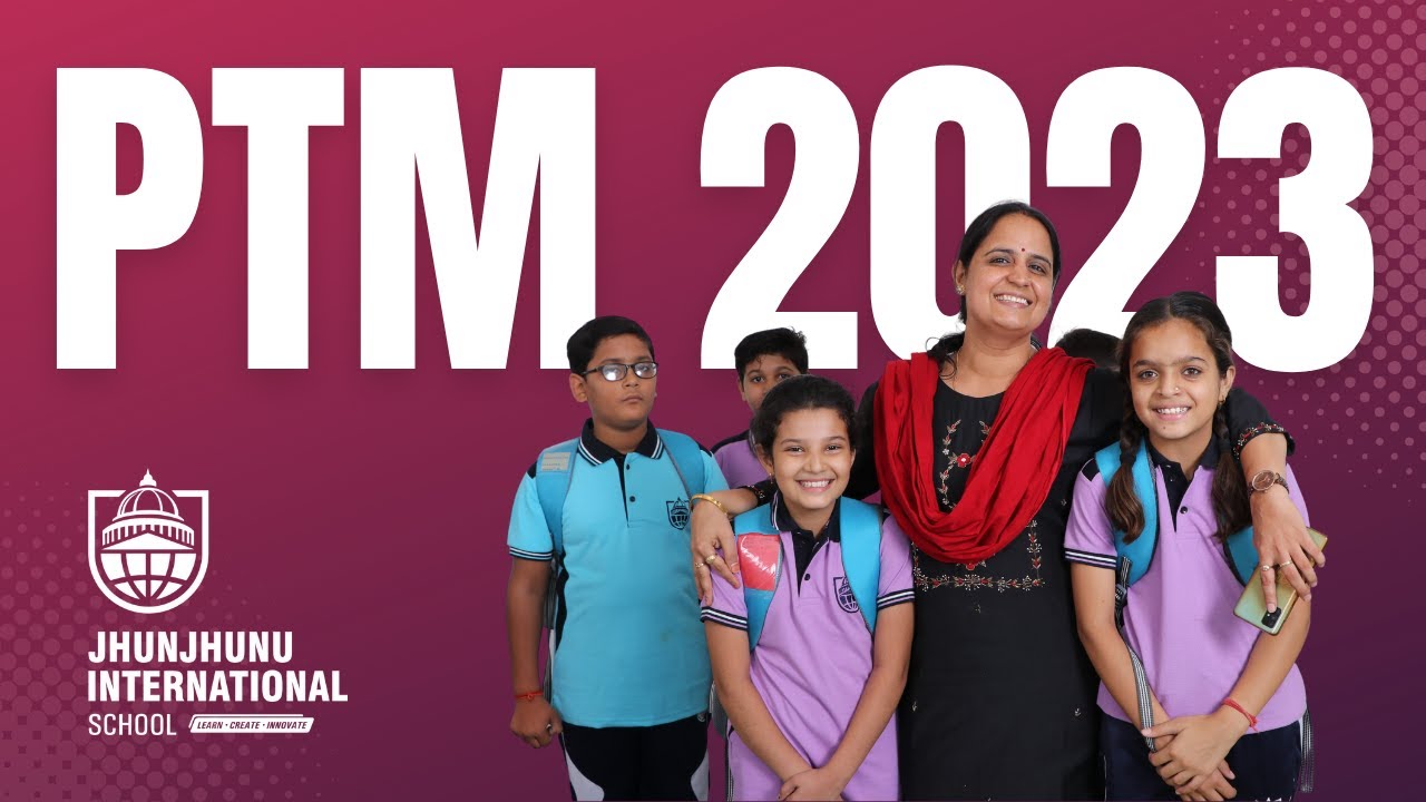 Parents Teachers Meeting (PTM) March 2023 | Jhunjhunu International ...