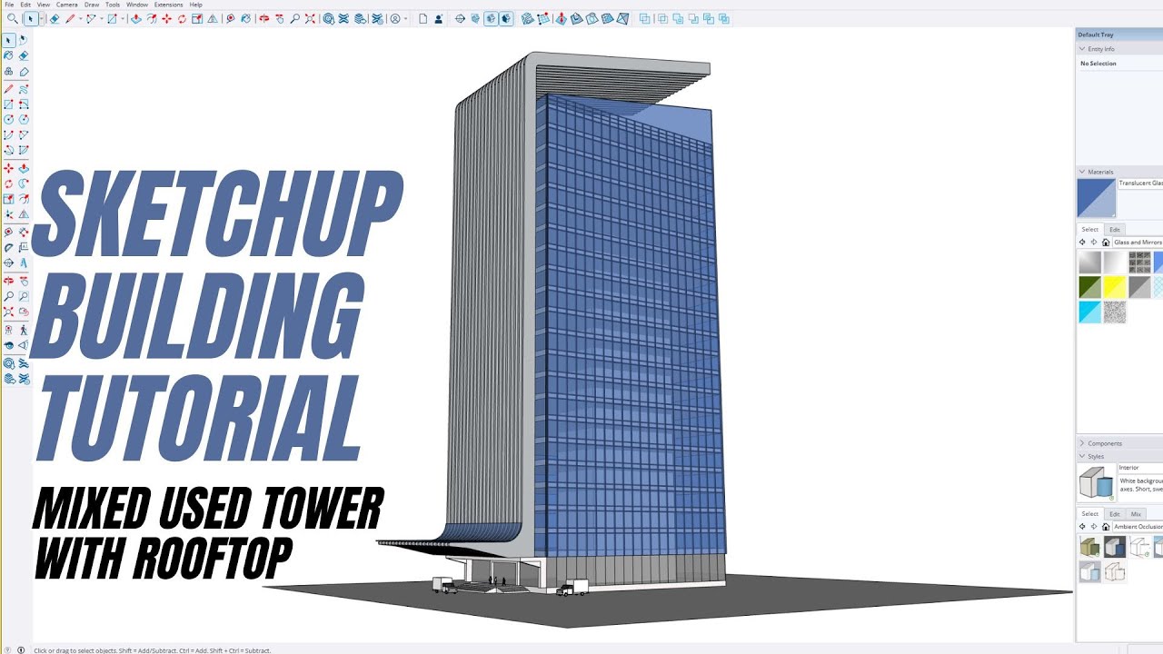 SKETCHUP BUILDING TUTORIAL MIXED USED TOWER WITH ROOFTOP - YouTube
