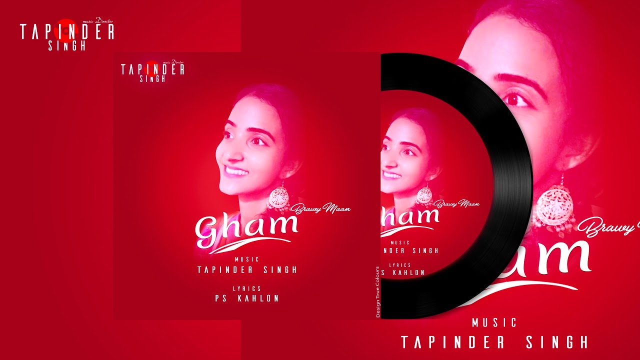 Gham (coming soon) Brawy Maan | music TAPINDER SINGH | lyrics PS KAHLON ...