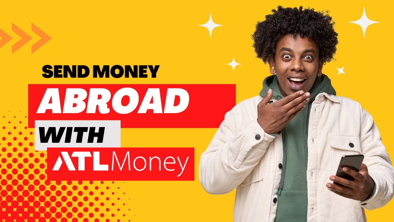 Process To Send Money Abroad With ATLMoney | International Money ...