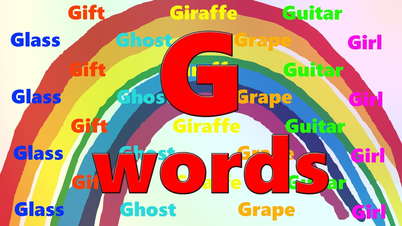 G words | Glass | Gift | Girl | Ghost | Grape | Guitar | Giraffe ...