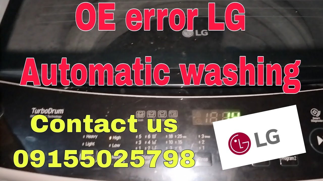 OE error LG Automatic washing at Losbanos Laguna - YouTube