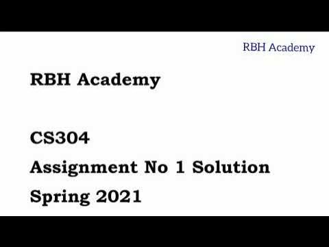 CS304 ssignment No 1 Solution Spring 2021 - YouTube
