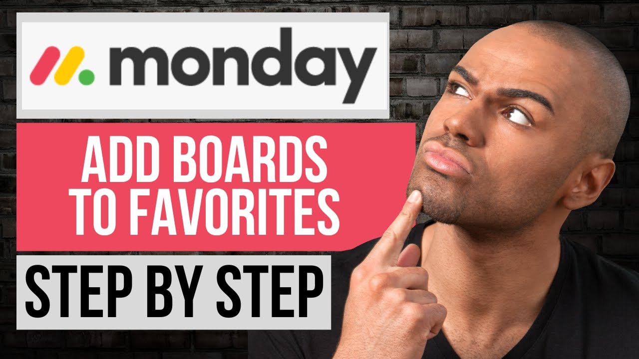 How to Add Boards to Favorites on Monday.com — Step by Step Monday ...