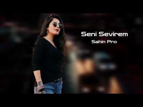 Sahin Pro Seni Sevirem 2025 Yeni /Yigma Mahnilar/