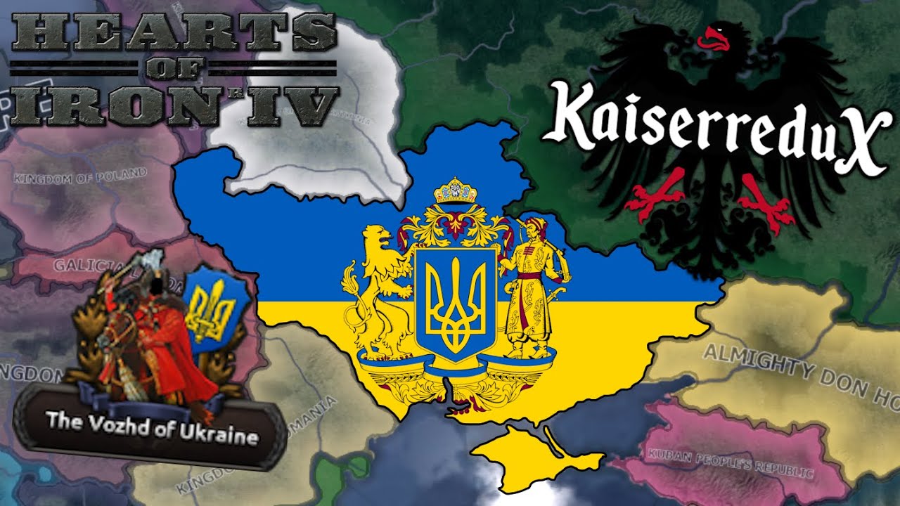 Realizing Greater Ukraine in Kaiserredux | Hearts of Iron IV - YouTube