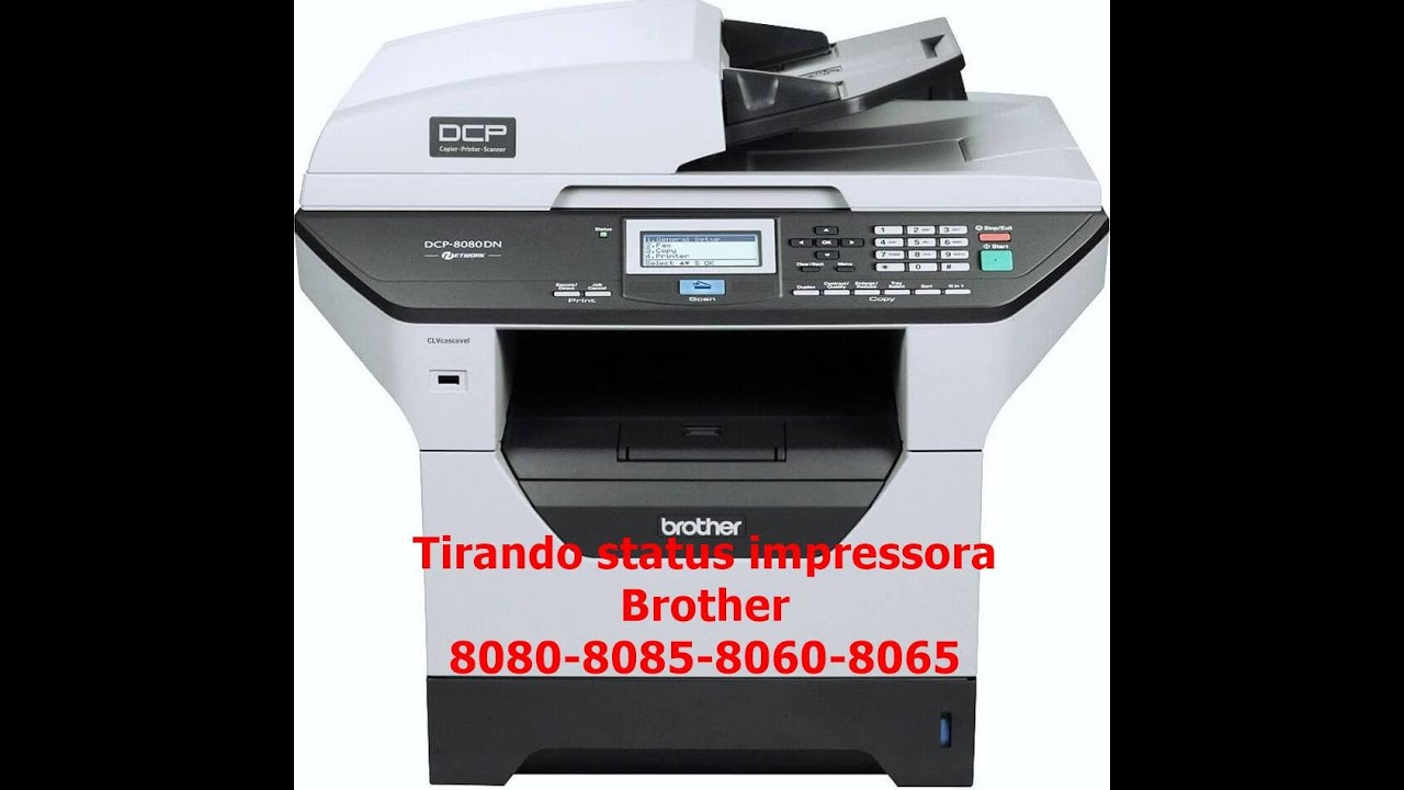 Relatório "Status" Brother 8080 8085 8060 8065 - - YouTube