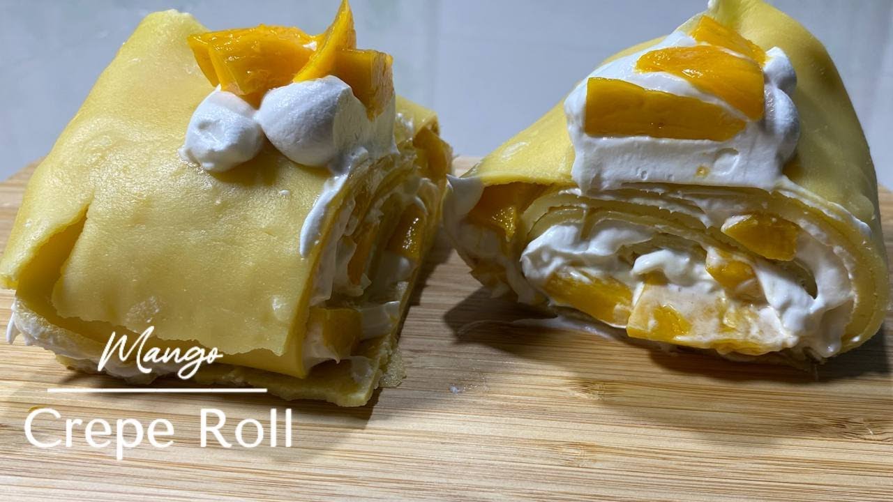 How to Make Mango Crepe Roll | Easy Mango Crepe Roll Recipe | - YouTube