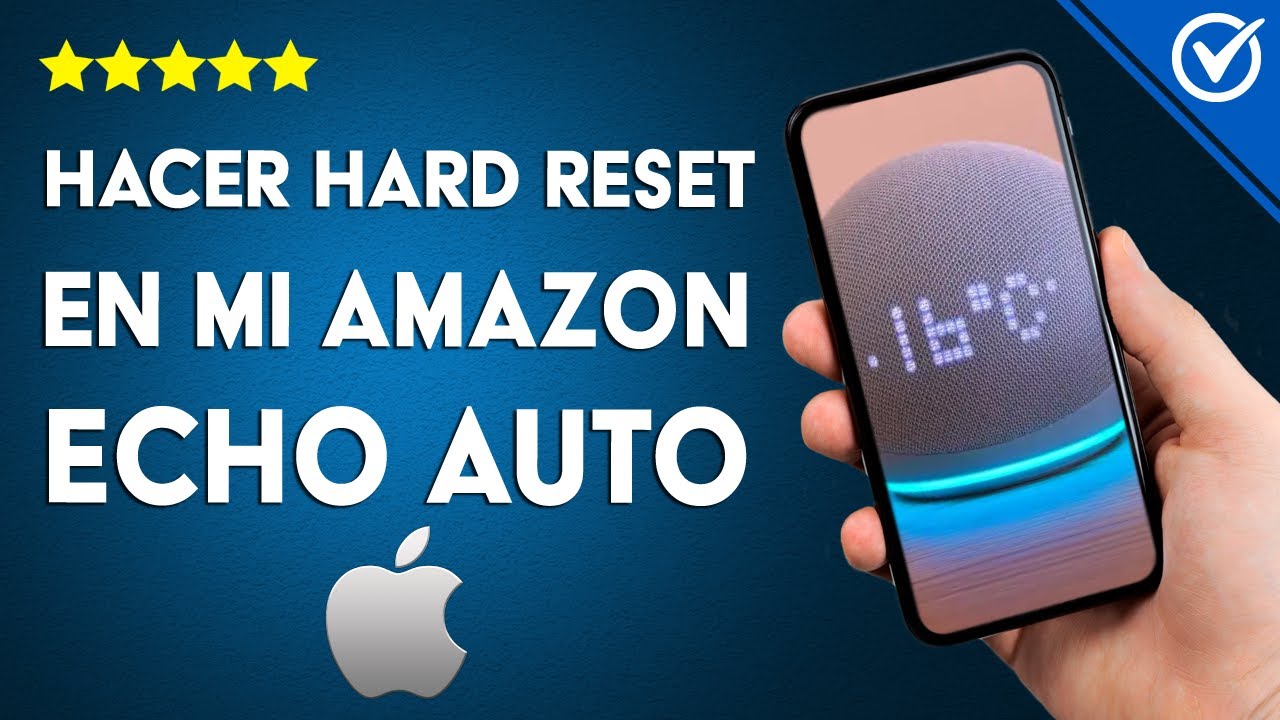¿Cómo hacer Hard Reset en mi AMAZON ECHO AUTO? - Explicación detallada ...