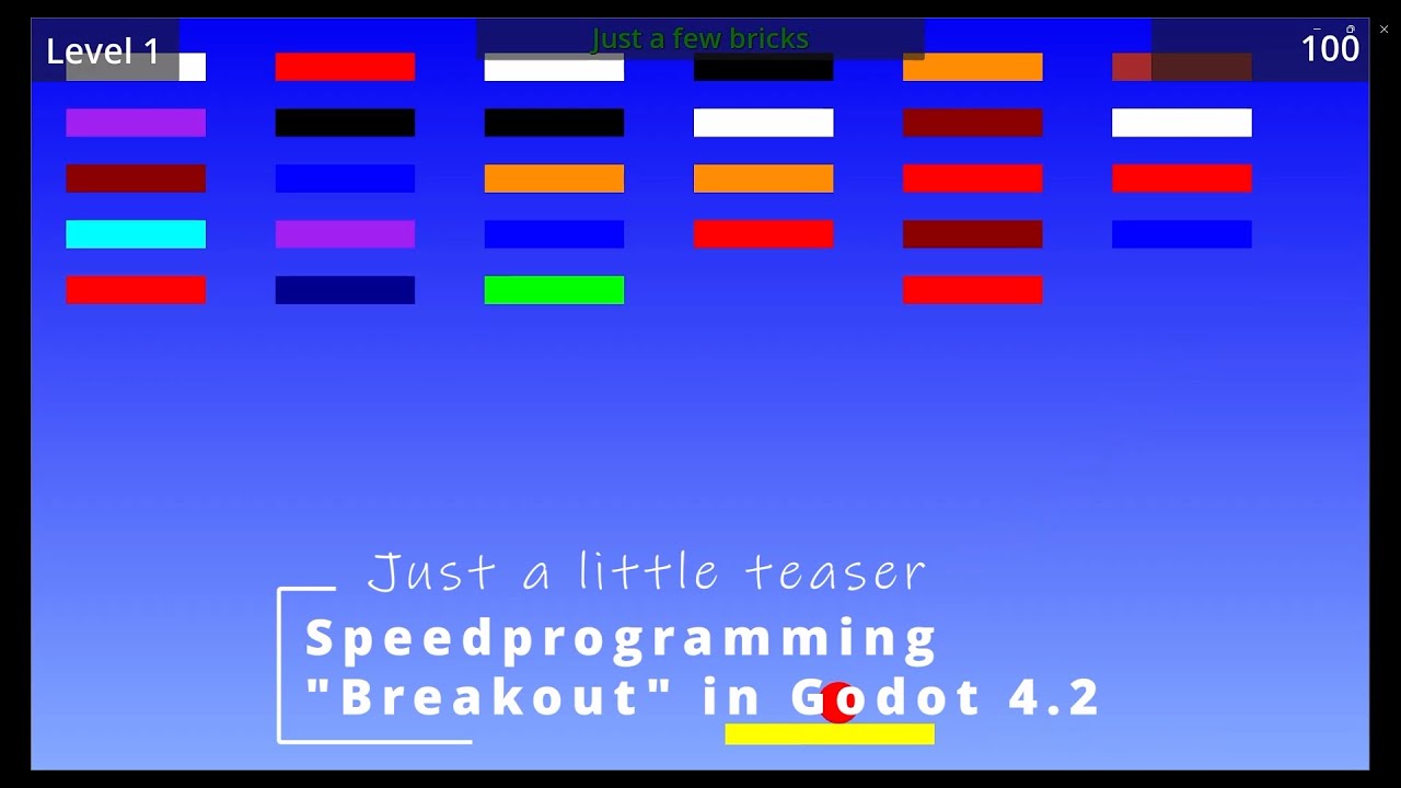Teaser: Speedprogramming "Breakout" in Godot 4.2 (see description ...