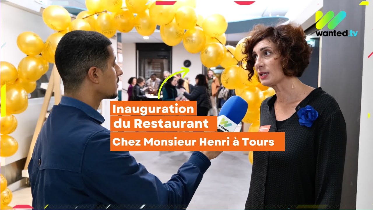 L’inauguration du restaurant Chez Monsieur Henri à Tours ! - YouTube