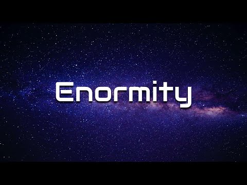 Enormity - YouTube