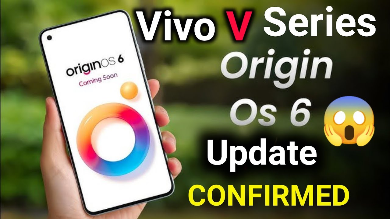 Vivo V Series Origin OS 6 Update February 2026 🔥 Eligible Devices List ...