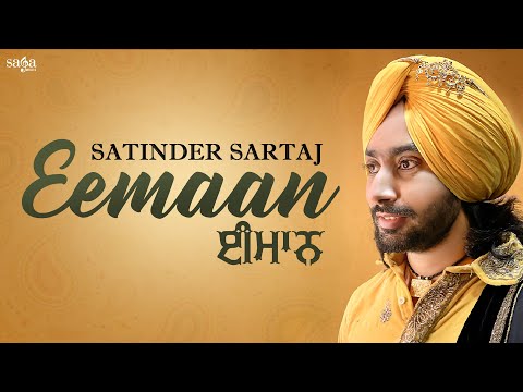 Satinder Sartaj Songs - Eemaan ਈਮਾਨ | Satinder Sartaaj New Punjabi Songs 2021 | Tehreek Songs