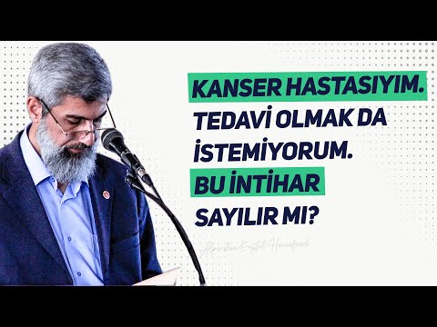 Kanser hastasıyım. Tedavi olmak da istemiyorum. Bu intihar sayılır mı? Günahı var mı?
