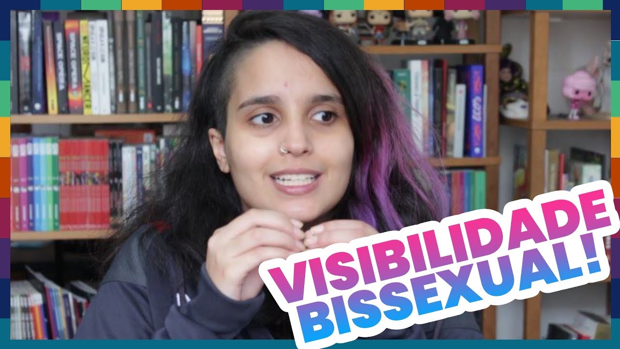 ImportÂncia Da Visibilidade Bissexual E RepresentaÇÃo Youtube