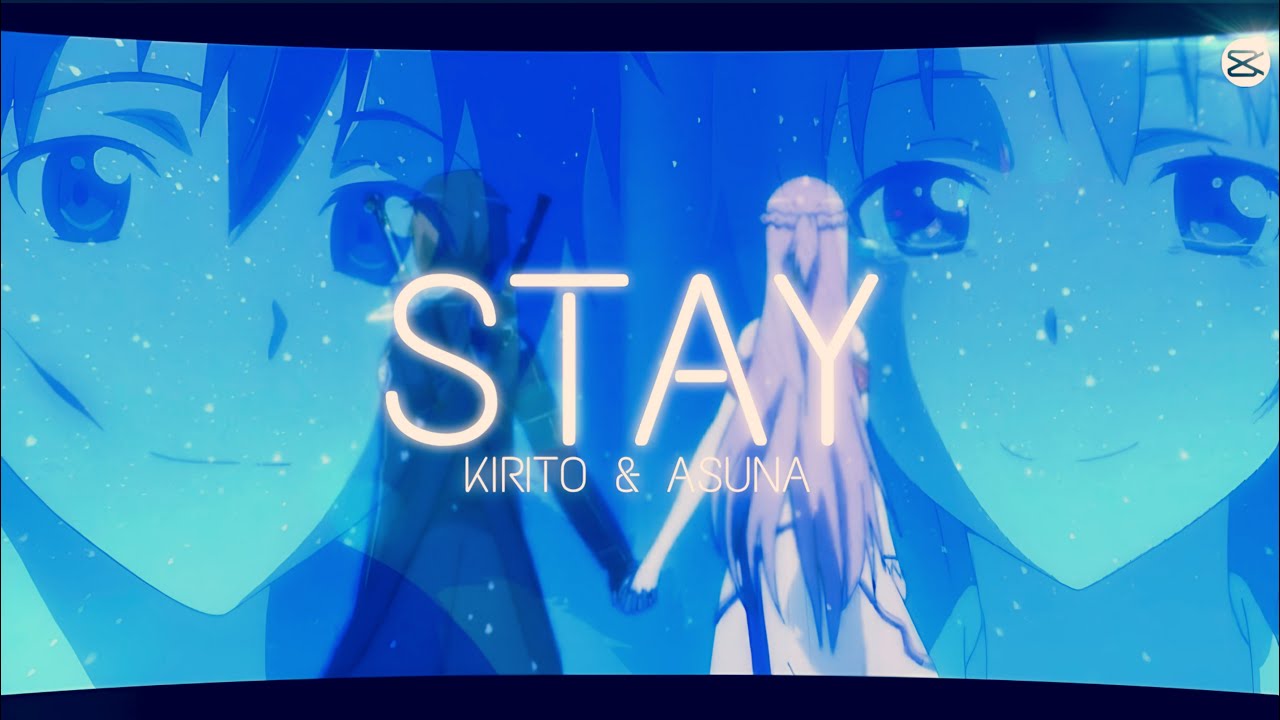 Sword Art Online - STAY [Edit/AMV] *Half Version* | CapCut - YouTube