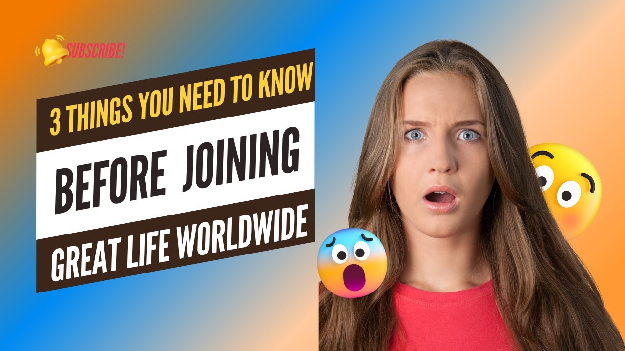 3 Things to Know Before Joining Great Life Worldwide - YouTube