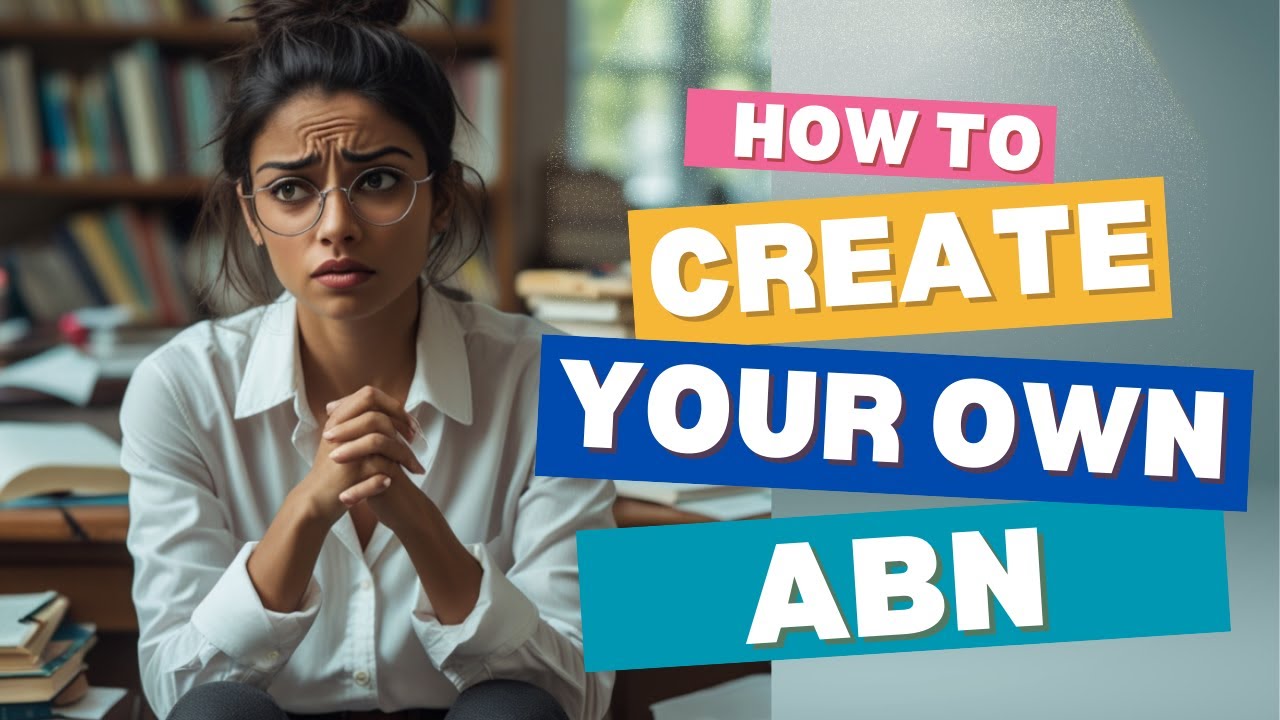 How to Apply for an ABN in Australia | Step-by-Step Guide for ...