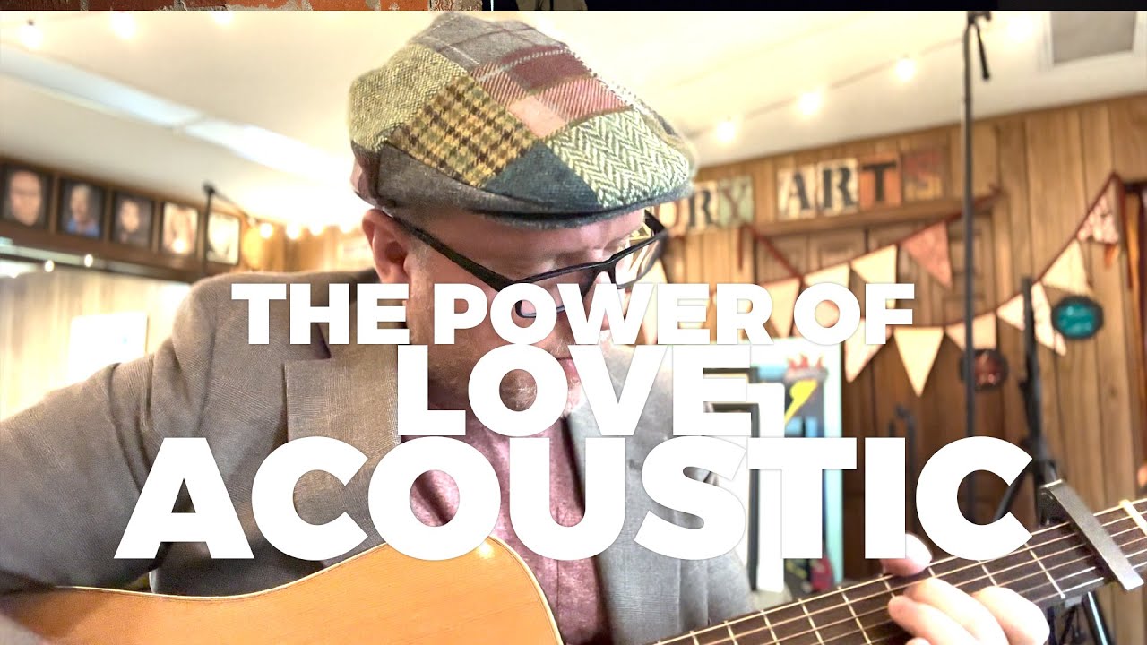 Jeff Hartman | The Power of Love (Acoustic) - YouTube