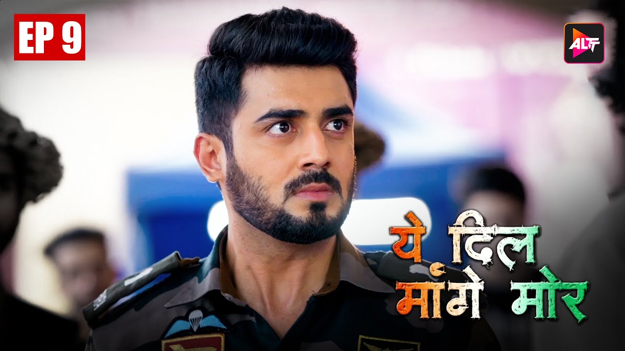 Full Episode 9 Yeh Dil Mannge More | Akshay Mhatre and Twinkle Patel ...
