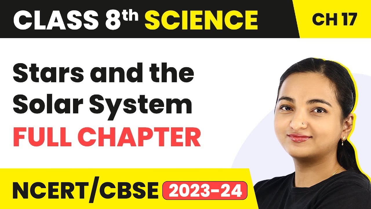 Stars And The Solar System Full Chapter Explanation NCERT Solutions stars-and-the-solar-system-full-chapter-explanation-ncert-solutions