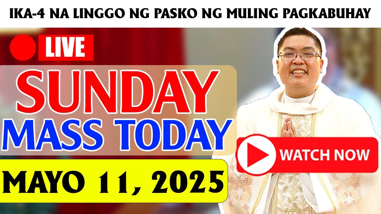 SUNDAY FILIPINO LIVE MASS TODAY || MAY 11, 2025 || FR. JOWEL JOMARSUS ...