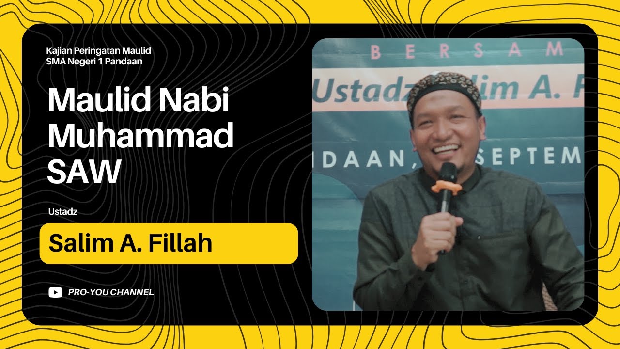 "Maulid Nabi Muhammad SAW" | Ustadz Salim A. Fillah | KAJIAN PERINGATAN ...