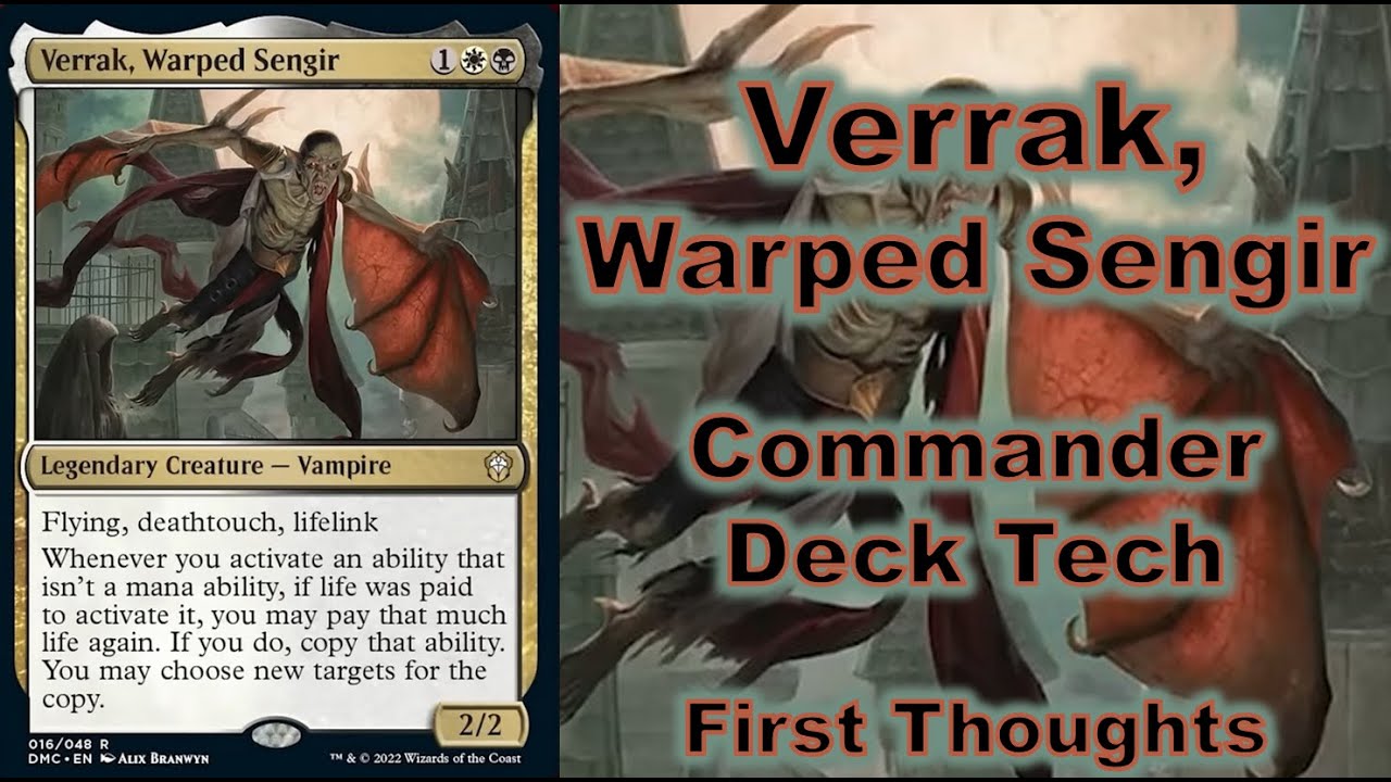 Verrak, Warped Sengir Commander Deck Tech First Thoughts Dominaria ...
