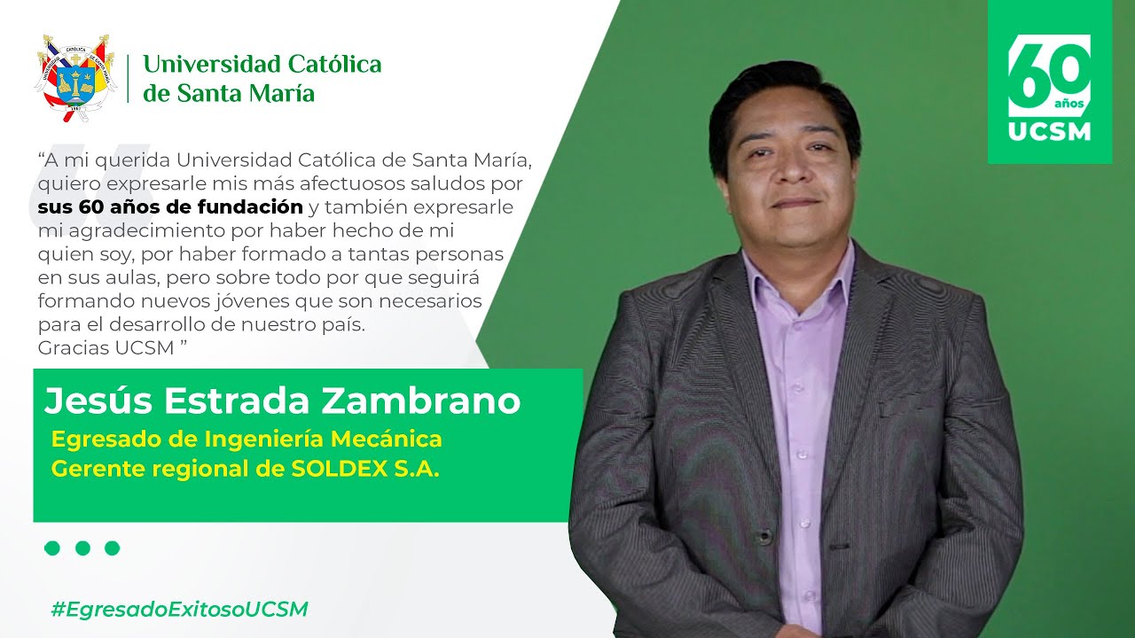Egresados exitosos | Jesús Estrada | UCSM - YouTube