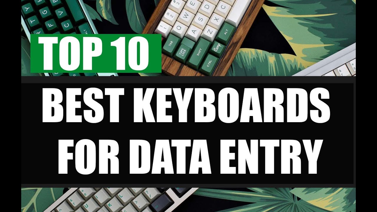 Top 10 Best Keyboards for Data Entry - YouTube