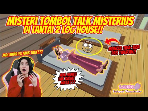 BENARKAH ADA HANTU TAK KASAT MATA DI LANTAI 2 LOG HOUSE??!!! SAKURA SCHOOL SIMULATOR - PART 260