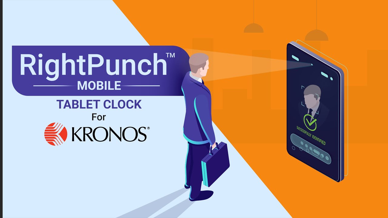 RIGHTPUNCH MOBILE: TABLET CLOCK FOR KRONOS WFC | WFR | WFD - YouTube