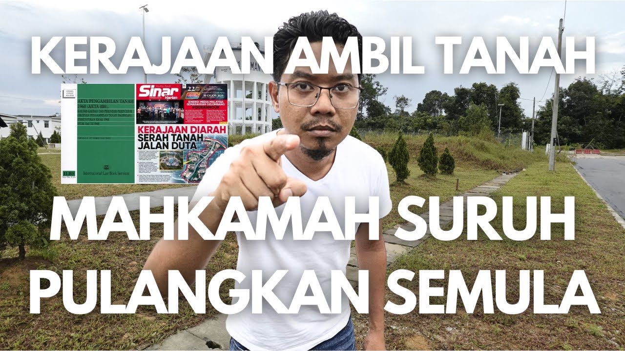 Kerajaan Kene Pulangkan Semula Tanah Duta Enclave kepada Semantan ...