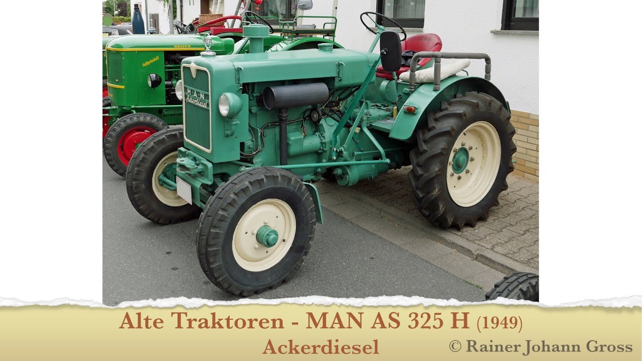 Alte Traktoren - MAN AS 325 H (1949) Ackerdiesel - YouTube