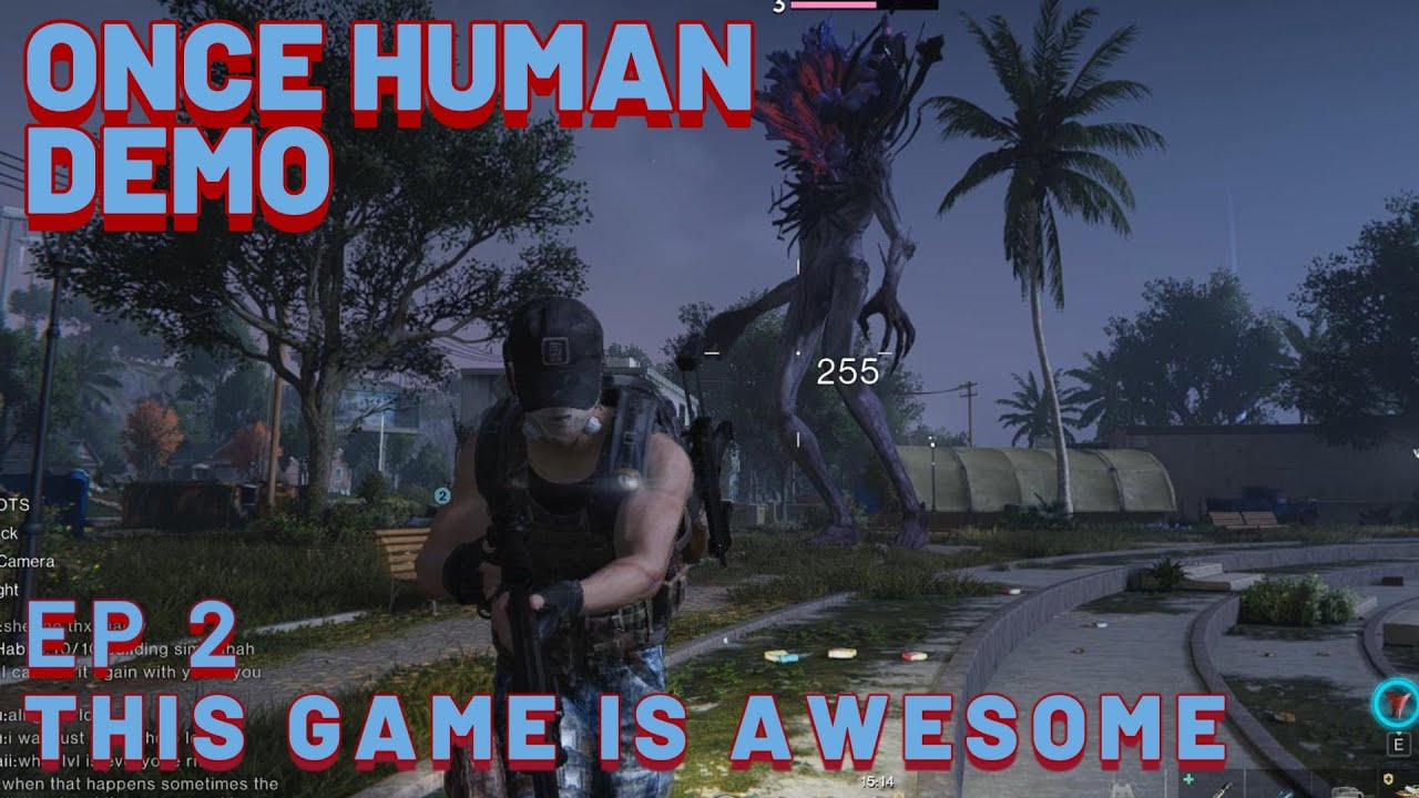 ONCE HUMAN DEMO: EP2 WHAT THE HELL IS THAT?! - YouTube