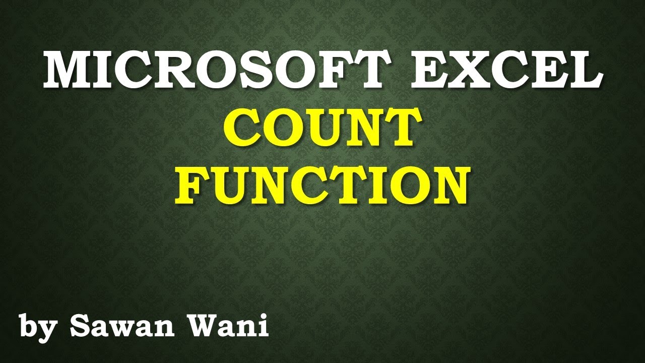 Microsoft Excel - COUNT Function - YouTube
