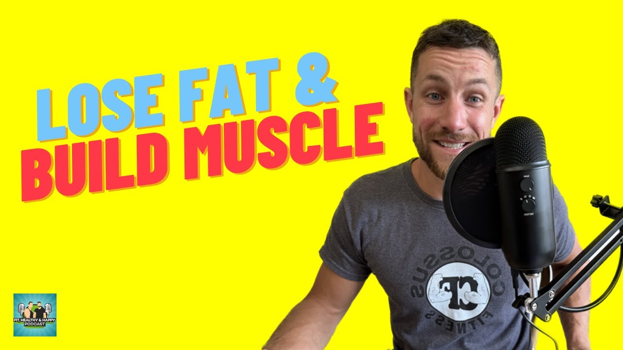 Lose Fat And Gain Muscle How To Body Recomp And Stay Active In Fall Youtube