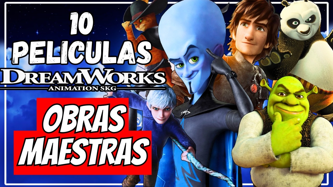 Por qué estas son las 10 MEJORES PELICULAS de DREAMWORKS - YouTube