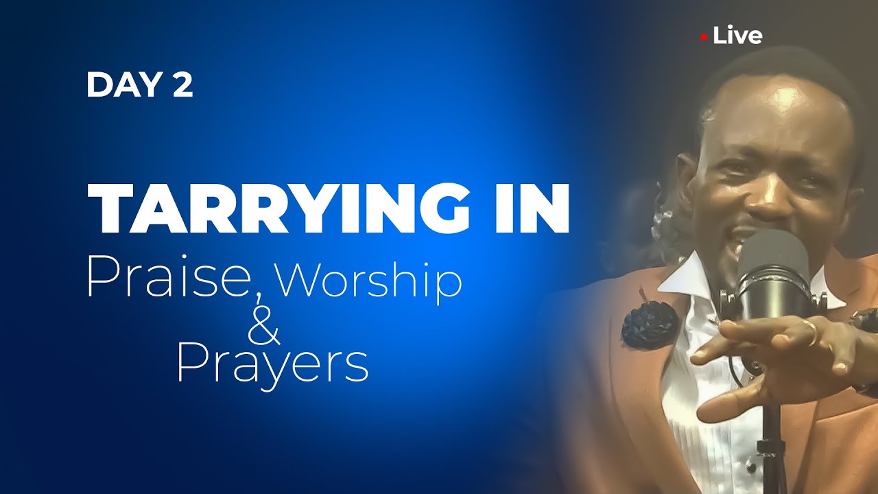 DR IPYANA - TARRYING in Praise,Worship And Prayers part Two(2) - YouTube