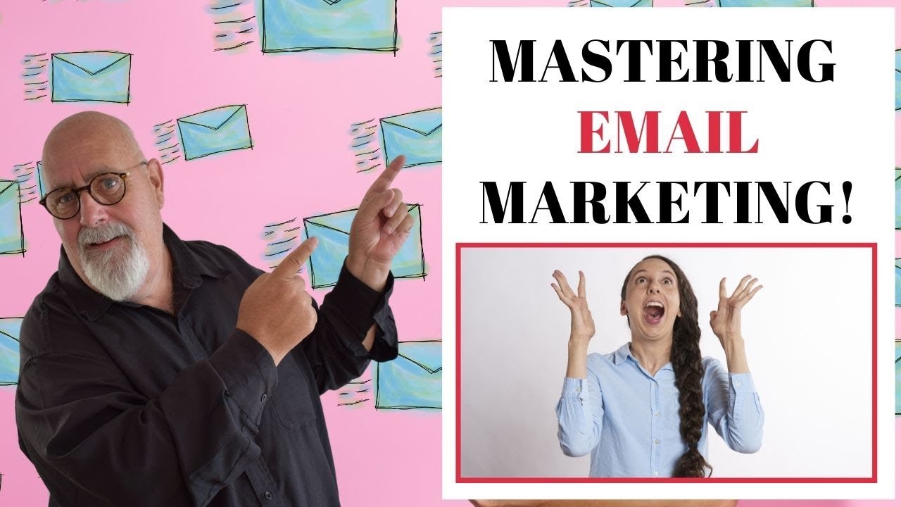 How To Master Email Marketing: the complete guide - YouTube
