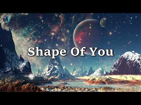 Ed Sheeran - Shape of You (Lyrics) - Music Viral Official