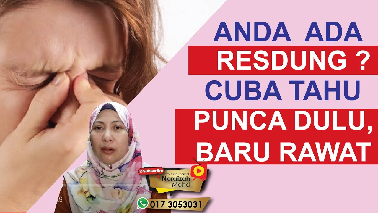 Punca-Punca Resdung Yang Biasa Orang Alami - YouTube