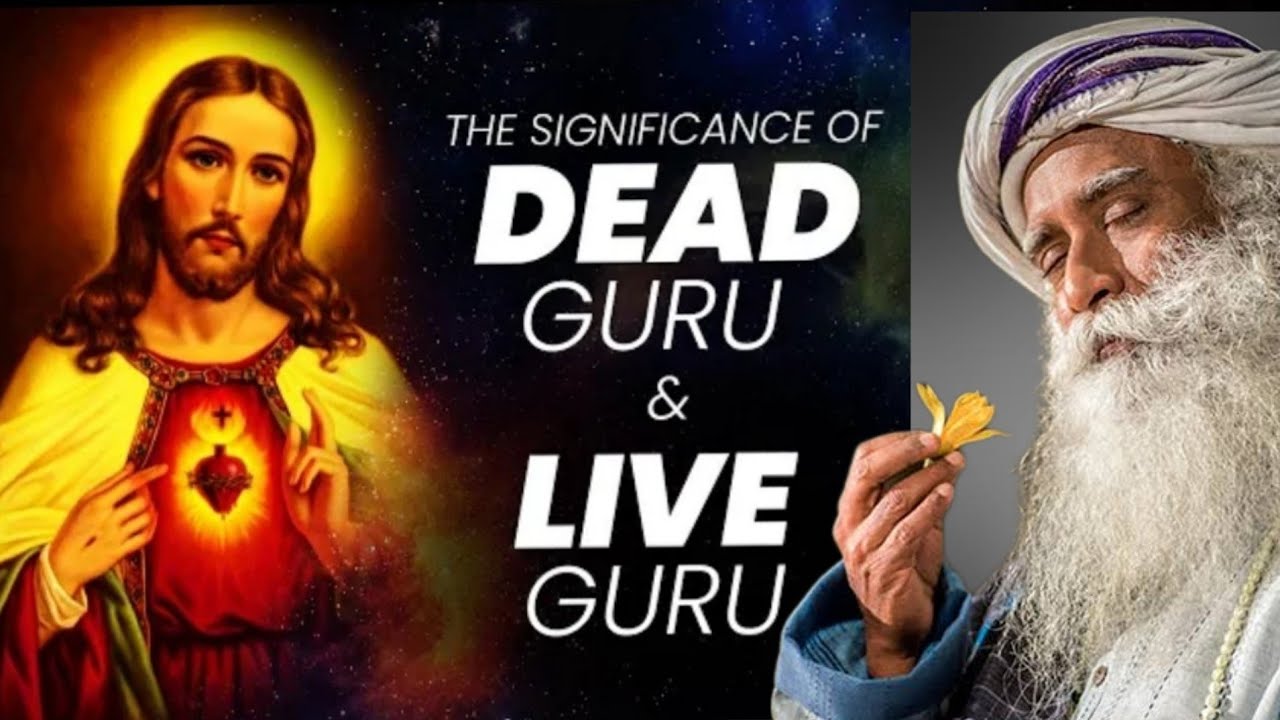 Which Guru is Great? Live Guru VS Dead Guru || Sadhguru on Best Guru ...