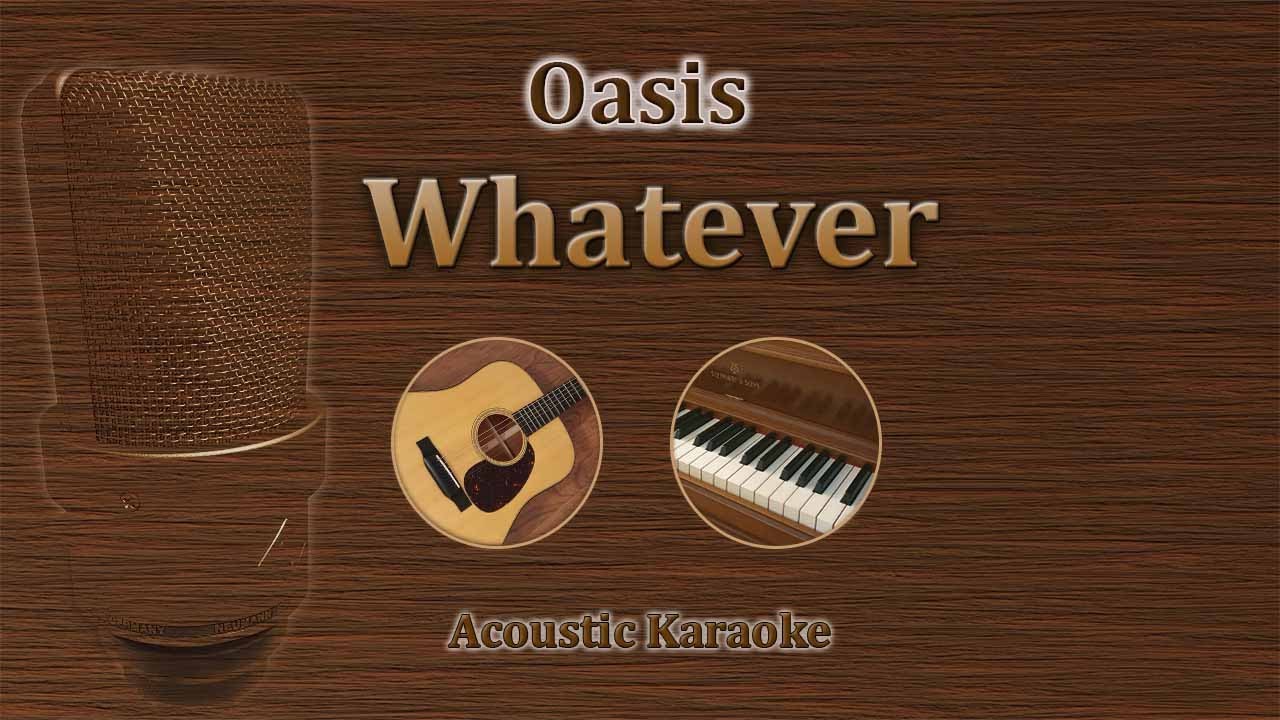 Whatever - Oasis (Acoustic Karaoke) - YouTube