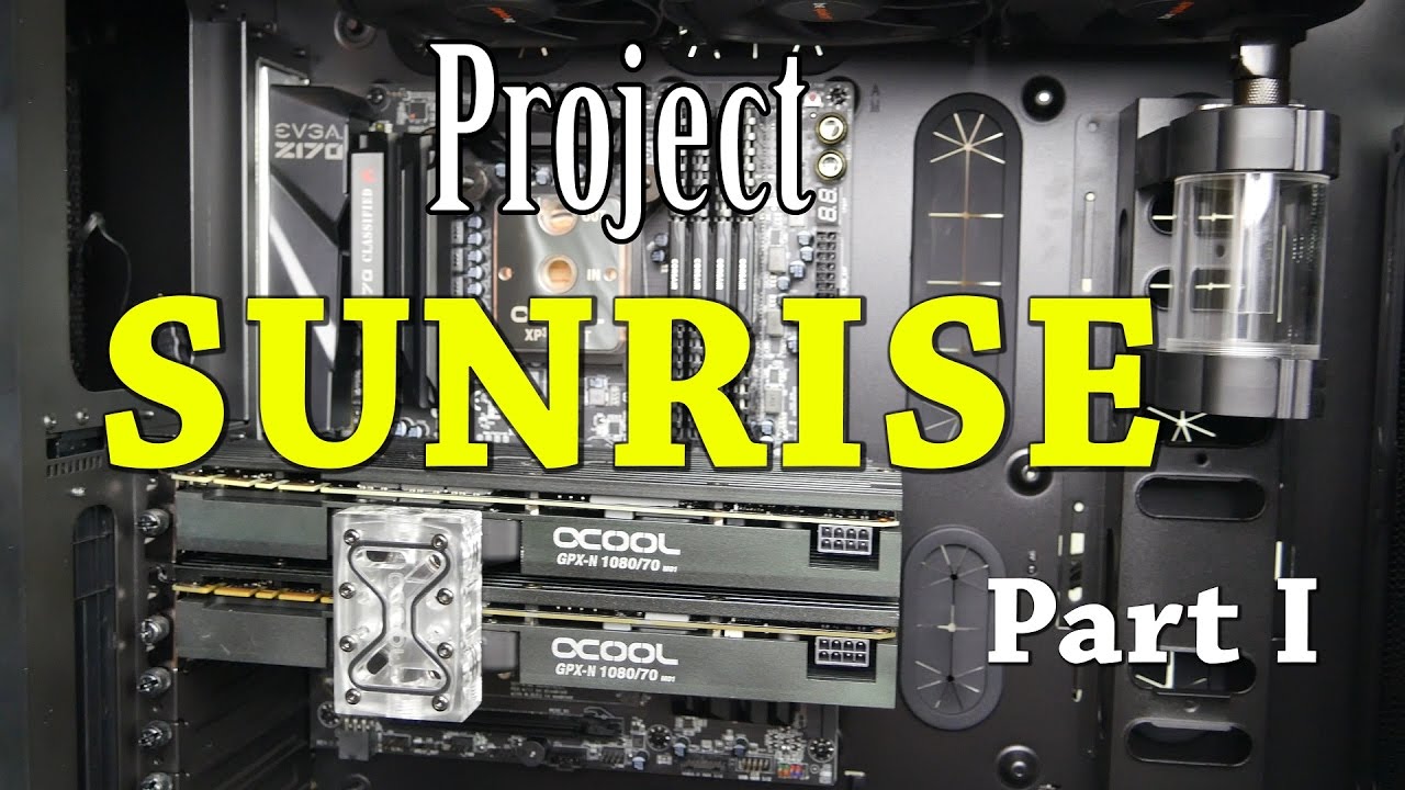Project Sunrise - Part I - YouTube