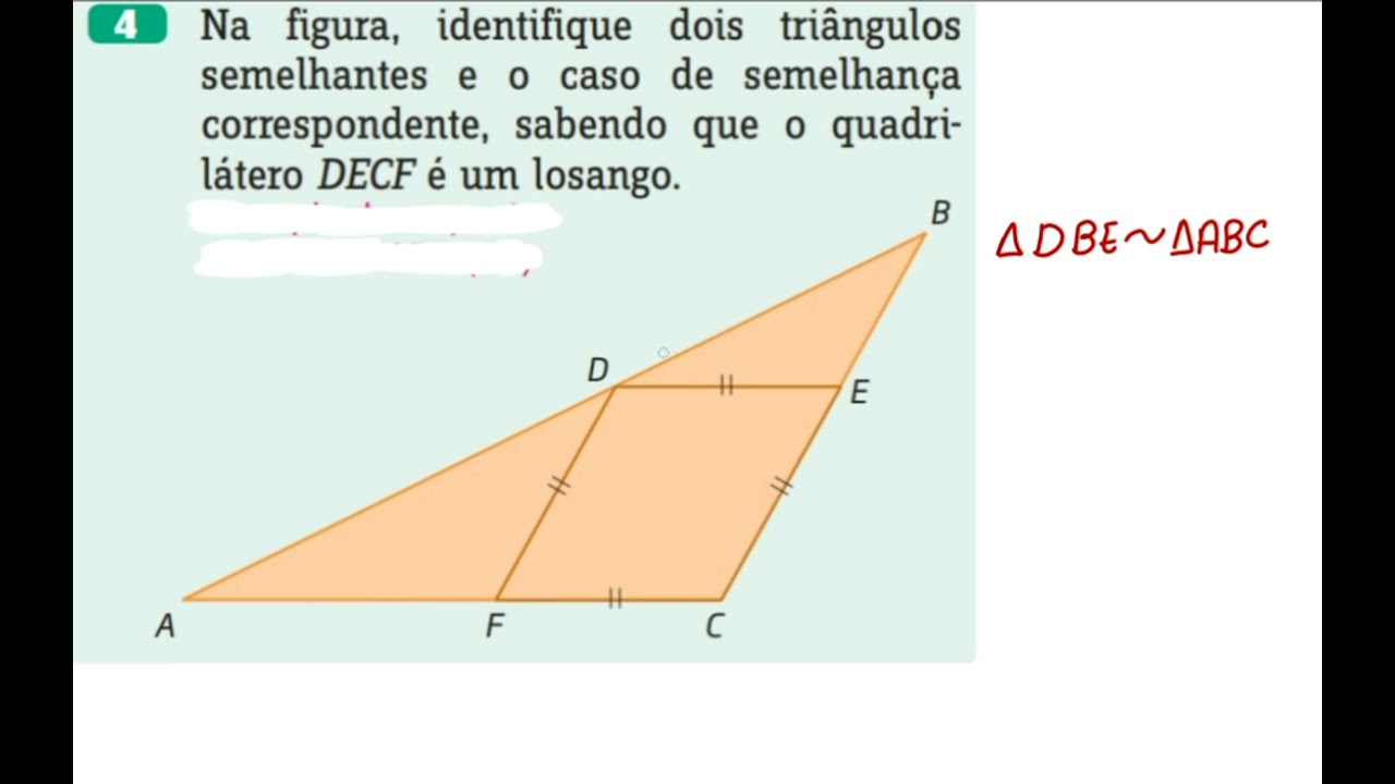 4- Na figura, identifique dois triângulos semelhantes e o caso de ...