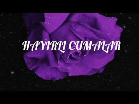 Cuma mesajları yeni cuma mesajları videosuz cuma mesajları whatsapp icin durum cuma mesajları